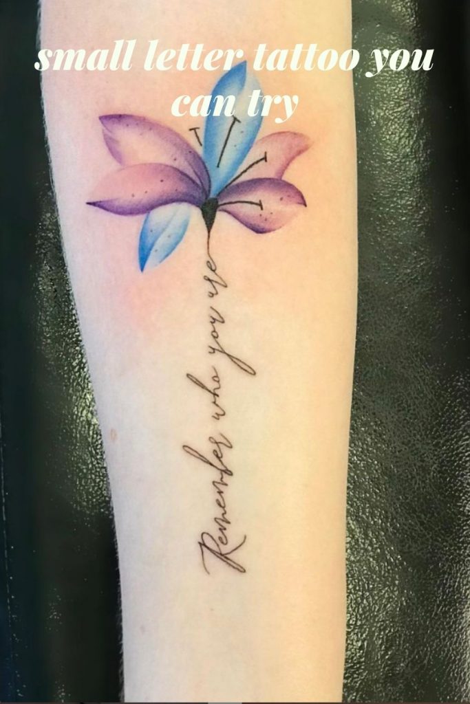 The trend of small letter tattoo ideas and designs 2021